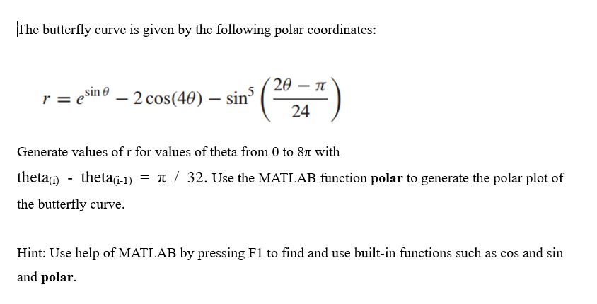 Solved The butterfly curve is given by the following polar | Chegg.com