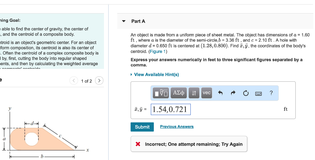 Solved ing Goal Part A able to find the center of gravity, | Chegg.com