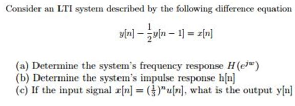 Solved Consider an LTI system described by the following | Chegg.com