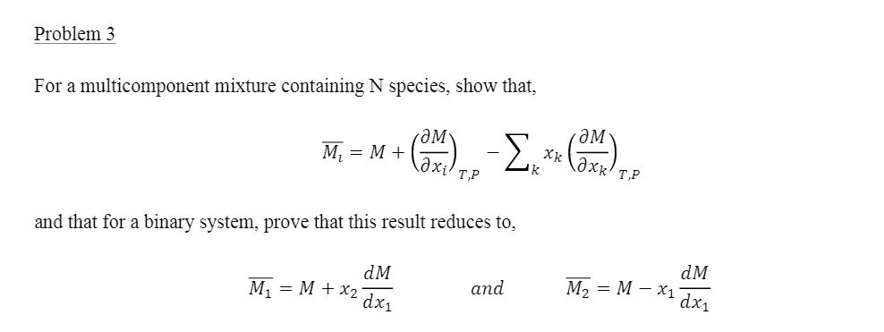 For a multicomponent mixture containing N species, | Chegg.com