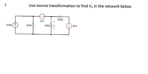 Solved Use source transformation to find Vo in the network | Chegg.com