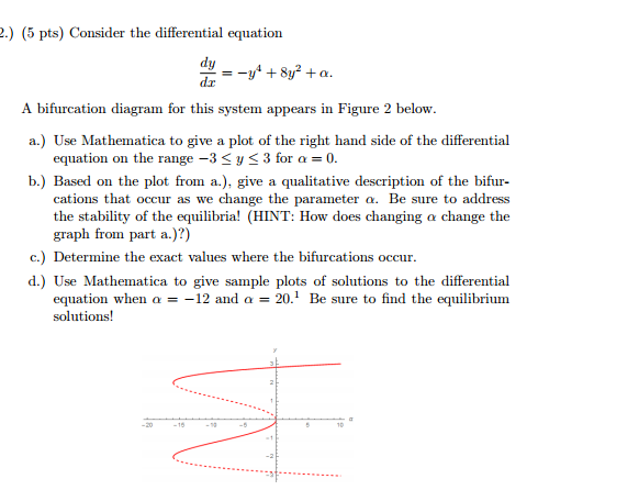 tell me mathematica code will be fine. show a) b) c) | Chegg.com