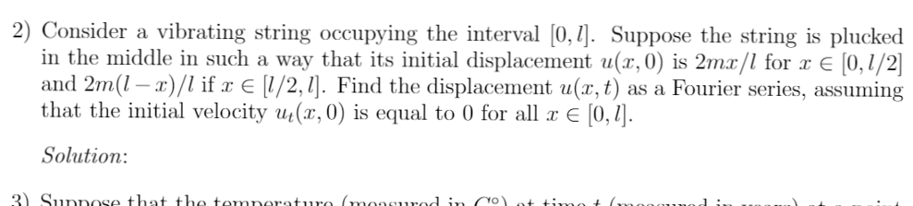 Solved Consider a vibrating string occupying the interval | Chegg.com