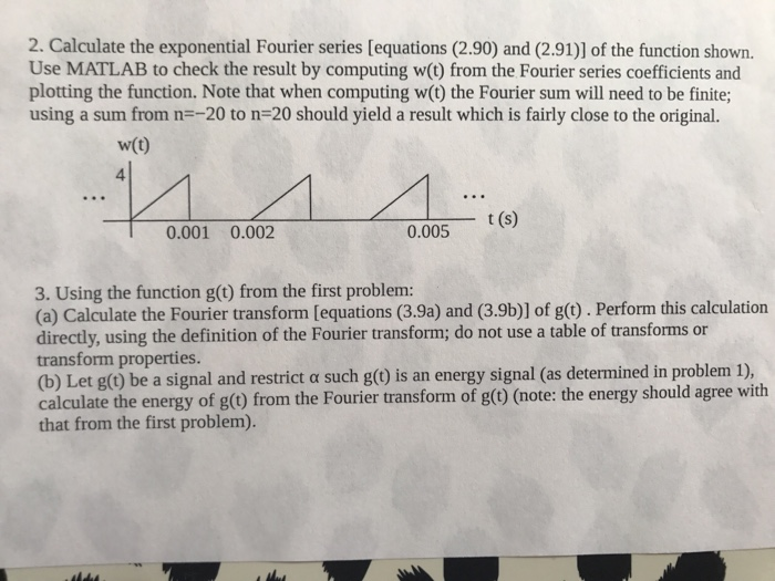 Solved Calculate the exponential Fourier series [equations | Chegg.com