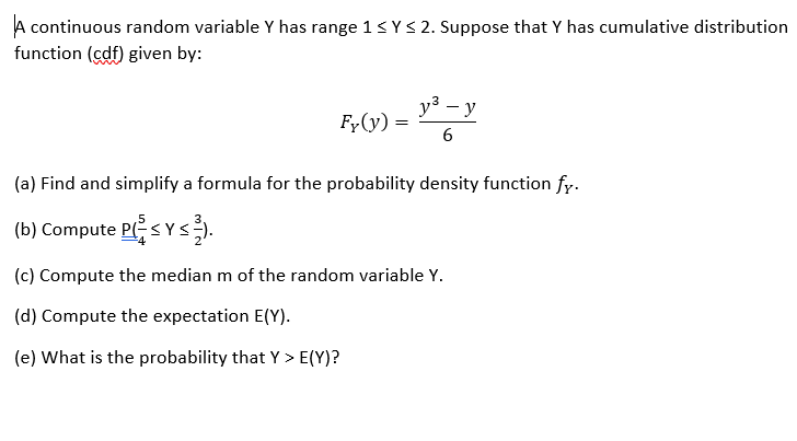 Solved A continuous random variable Y has range 1 s Y s2. | Chegg.com