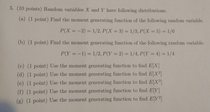 Solved 5. (10 points) Random variables X and Y have | Chegg.com