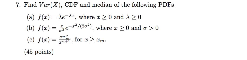 Solved 7. Find Var(X), CDF and median of the following PDFs | Chegg.com