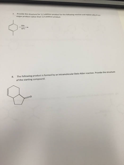 Solved 7) provide the structure for the 1,2 addition product | Chegg.com