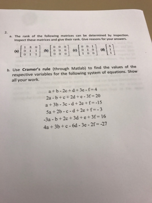 Solved The rank of the following matrices can be determined | Chegg.com