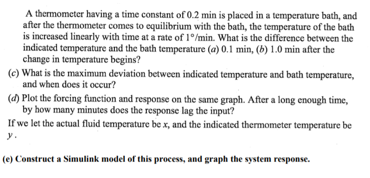Solved A thermometer having a time constant of 0.2 min is | Chegg.com