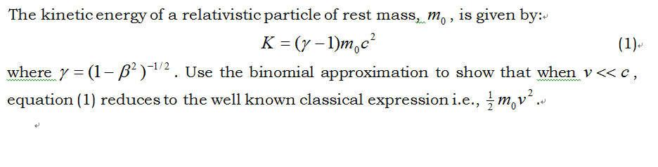 Solved The kinetic energy of a relativistic particle of rest | Chegg.com