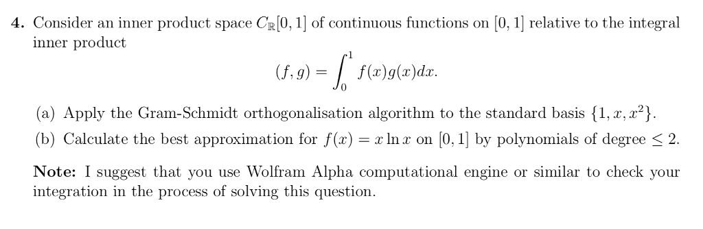 Solved 4. Consider an inner product space CR[, of continuous | Chegg.com