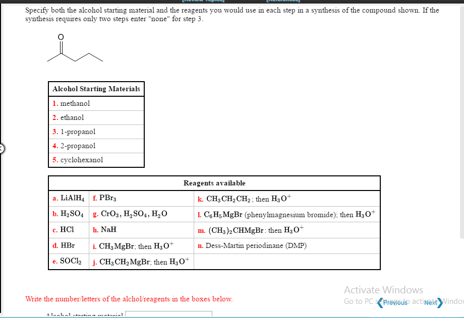 Solved Specify both the alcohol starting material and the | Chegg.com