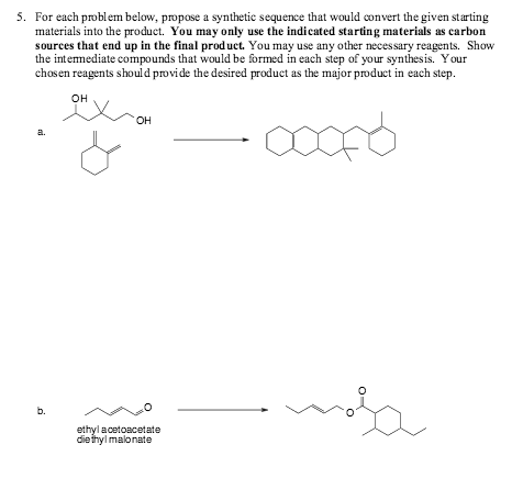 Solved For each problem below, propose a synthetic sequence | Chegg.com