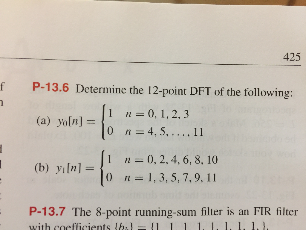 Solved 425 f P-13.6 Determine the 12-point DFT of the | Chegg.com