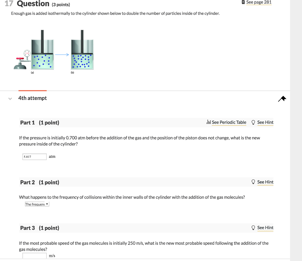 Solved 17 Question (3 points) E See page 281 Enough gas is | Chegg.com