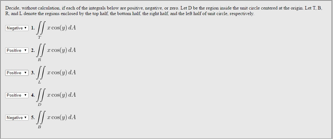 Solved Decide, without calculation, if each of the integrals | Chegg.com