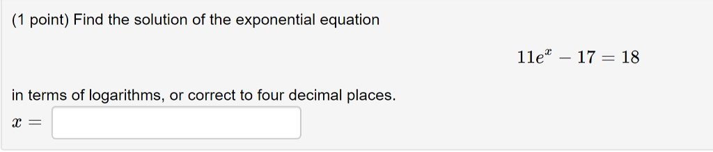 Solved (1 point) Find the solution of the exponential | Chegg.com