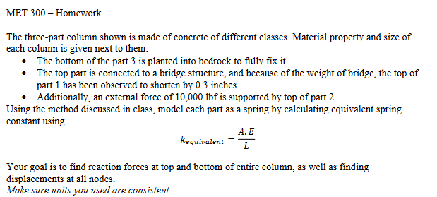 Solved MET 300 - Homework The three-part column shown is | Chegg.com