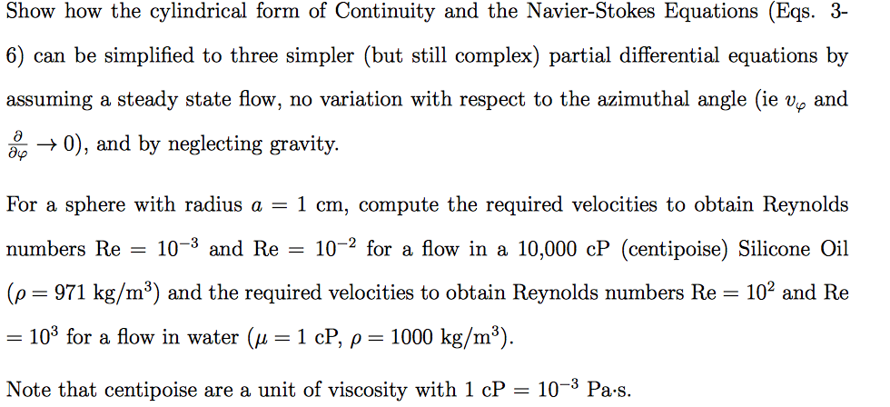 Solved Show how the cylindrical form of Continuity and the | Chegg.com