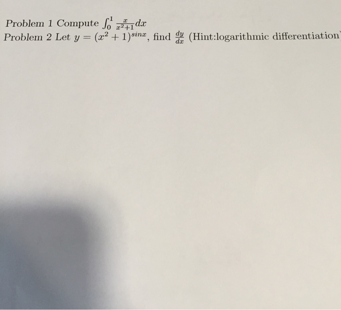 Solved Compute integral^1_0 x/x^2 + 1 dx Let y = (x^2 + | Chegg.com