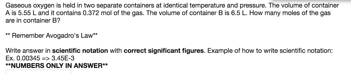 Solved Gaseous oxygen is held in two separate containers at | Chegg.com