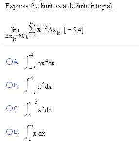 Solved: Express The Limit As A Definite Integral. I'm Havi... | Chegg.com