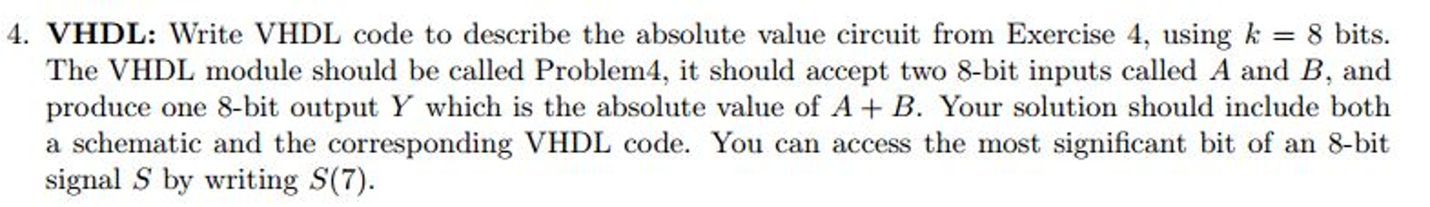 Solved Write VHDL code to describe the absolute value | Chegg.com