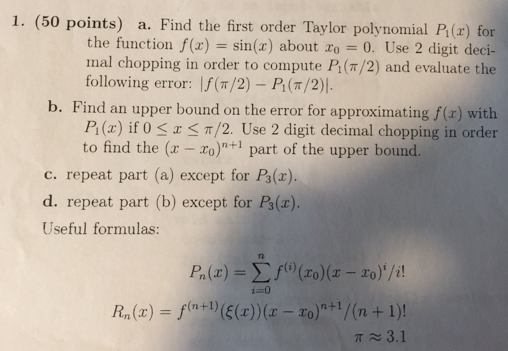 Solved Find the first order Taylor polynomial P_1(x) for the | Chegg.com