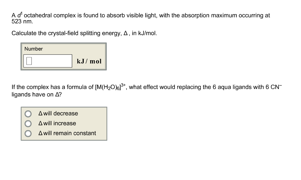Solved A d octahedral complex is found to absorb visible | Chegg.com