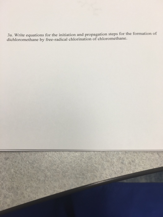 Solved Write equations for the initiation and propagation | Chegg.com