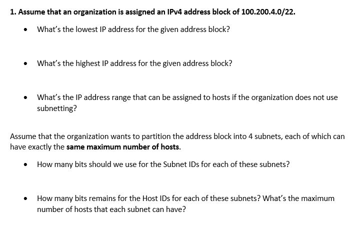 Solved 1. Assume that an organization is assigned an IPv4 | Chegg.com