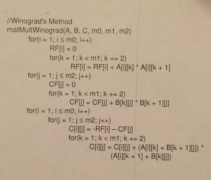 You are to use the algorithm for Winograd?s Method | Chegg.com