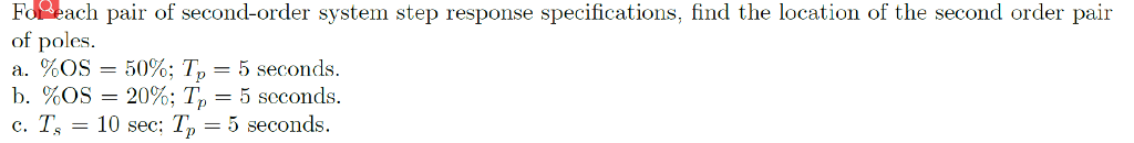 Solved Fo each pair of second-order system step response | Chegg.com