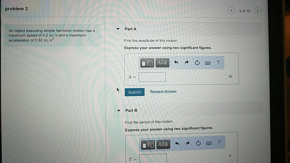 Solved problem 3 3 of 10 Part A An object executing simple | Chegg.com