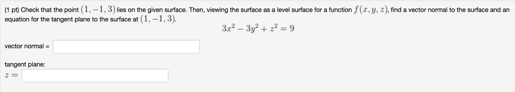 Solved (1 pt) Check that the point (1,-1,3) lies on the | Chegg.com