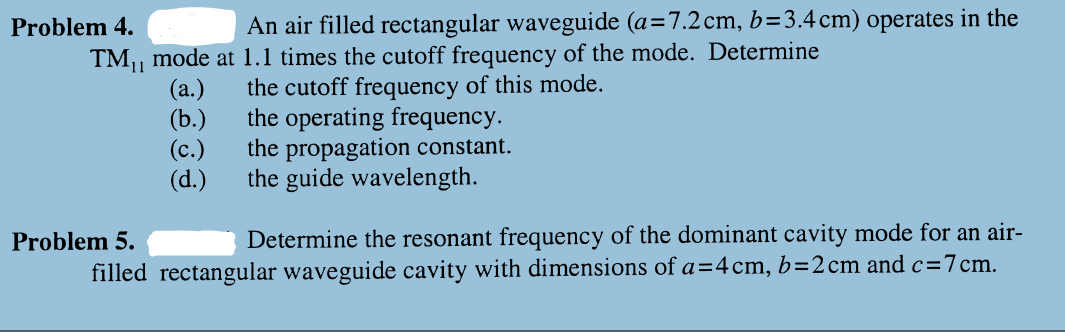 Solved An Air Filled Rectangular Waveguide A 7 2cm 6