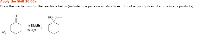 Solved Apply the Skill 20.06a Draw the mechanism for the | Chegg.com