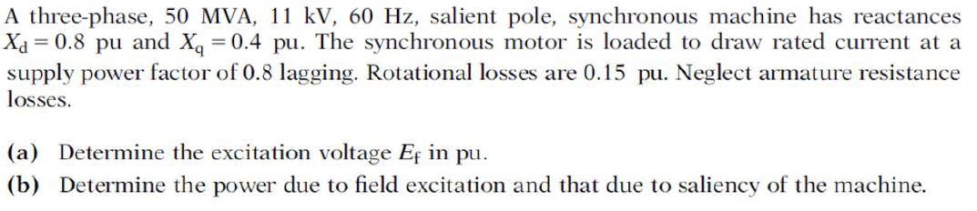 Solved A three-phase, 50 MVA, 11 kV, 60 Hz, salient pole, | Chegg.com