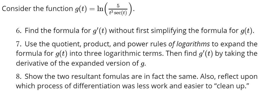 Solved Consider the function g(t) = In ( sedel). 6. Find the | Chegg.com