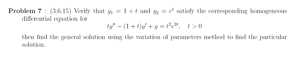 Solved Problem 7 3 6 15 Verify That Y 1 T And U2 Et