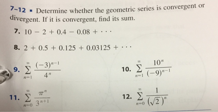 Solved Determine Whether The Geometric Series Is Convergent