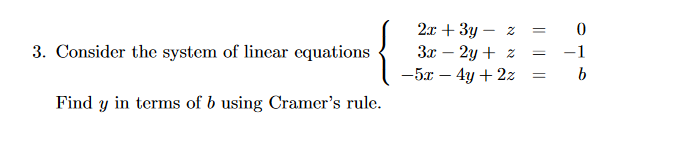 Solved Consider the system of linear equations {2x + 3y - z | Chegg.com