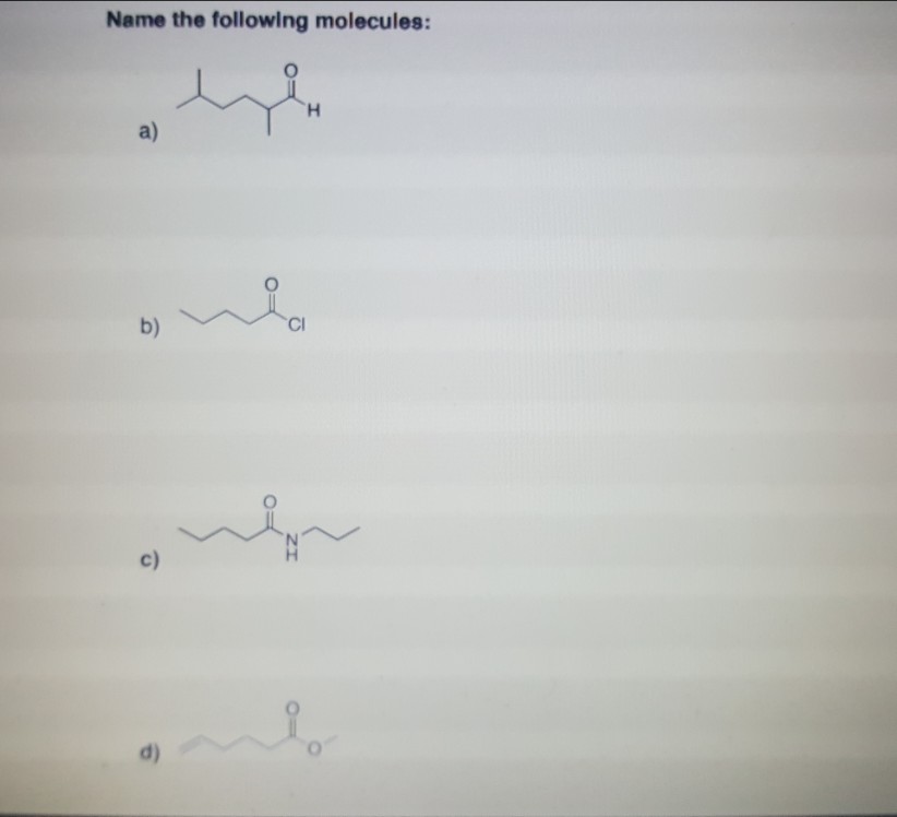 Solved Name the following molecules: a) b) CI c) | Chegg.com