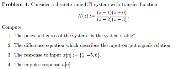 Solved Consider a discrete-time LTI system with transfer | Chegg.com