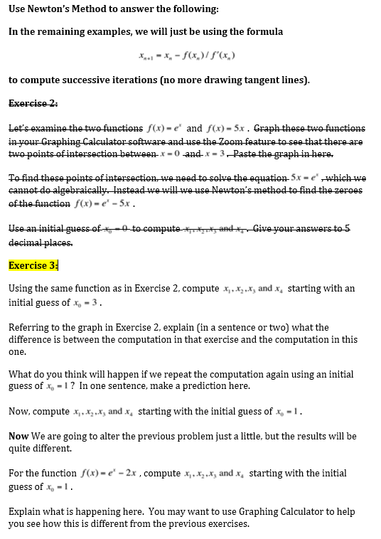 Solved Use Newton's Method to answer the following: In the | Chegg.com