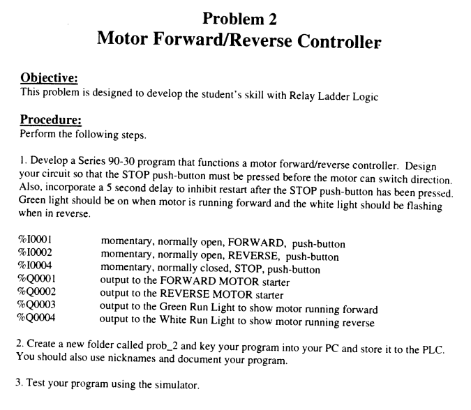 Solved Motor Forward/Reverse Controller Objective: This | Chegg.com