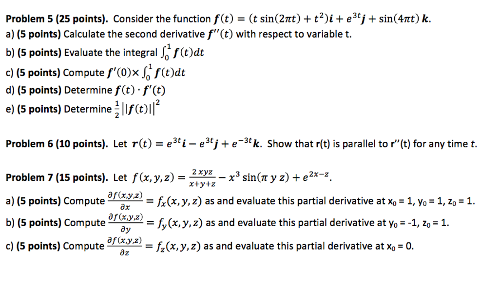Solved Consider the function f(t) = (t sin(2 pi t) + t^2)i + | Chegg.com