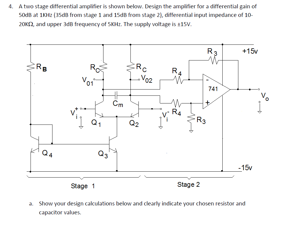 Solved A two stage differential amplifier is shown below. | Chegg.com