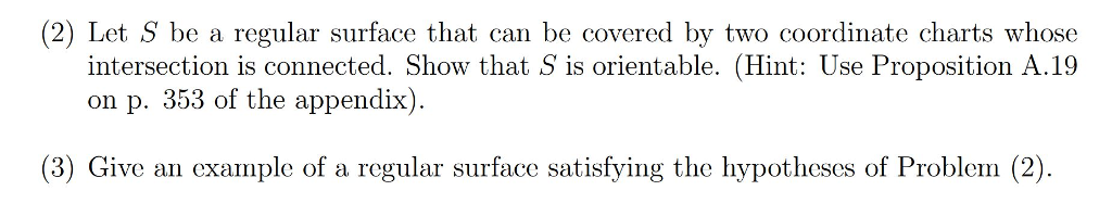 Solved (2) Let S be a regular surface that can be covered by | Chegg.com